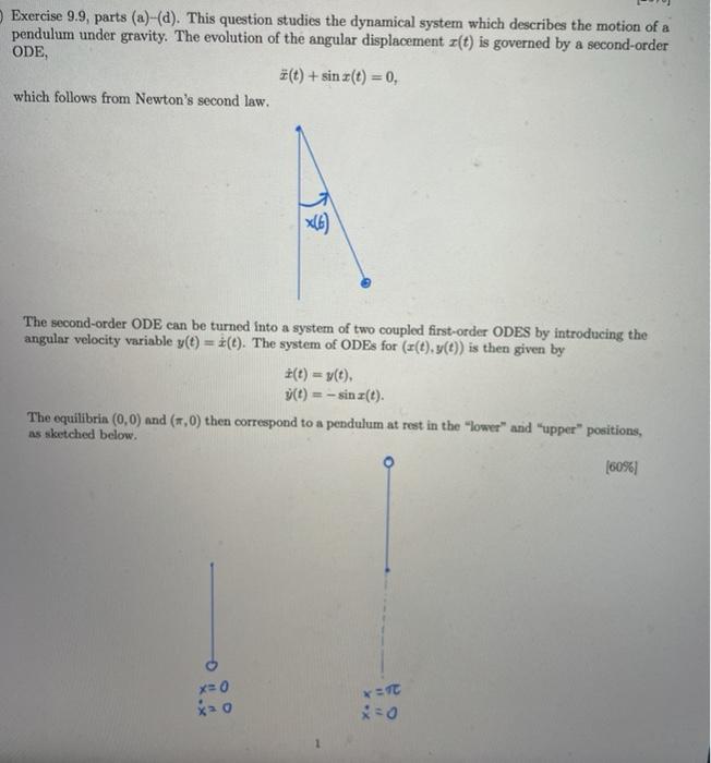 Solved Consider the unforced, undamped pendulum equation x + | Chegg.com