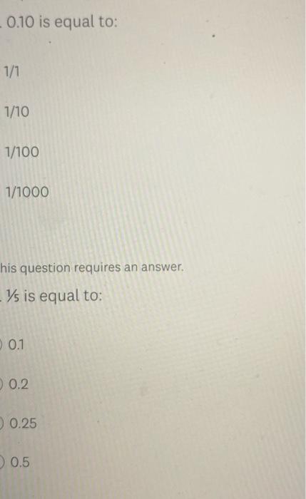 Solved 0.10 is equal to: 1/1 1/10 1/100 1/1000 his question | Chegg.com