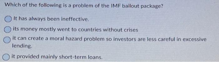 Solved Which of the following is a problem of the IMF | Chegg.com