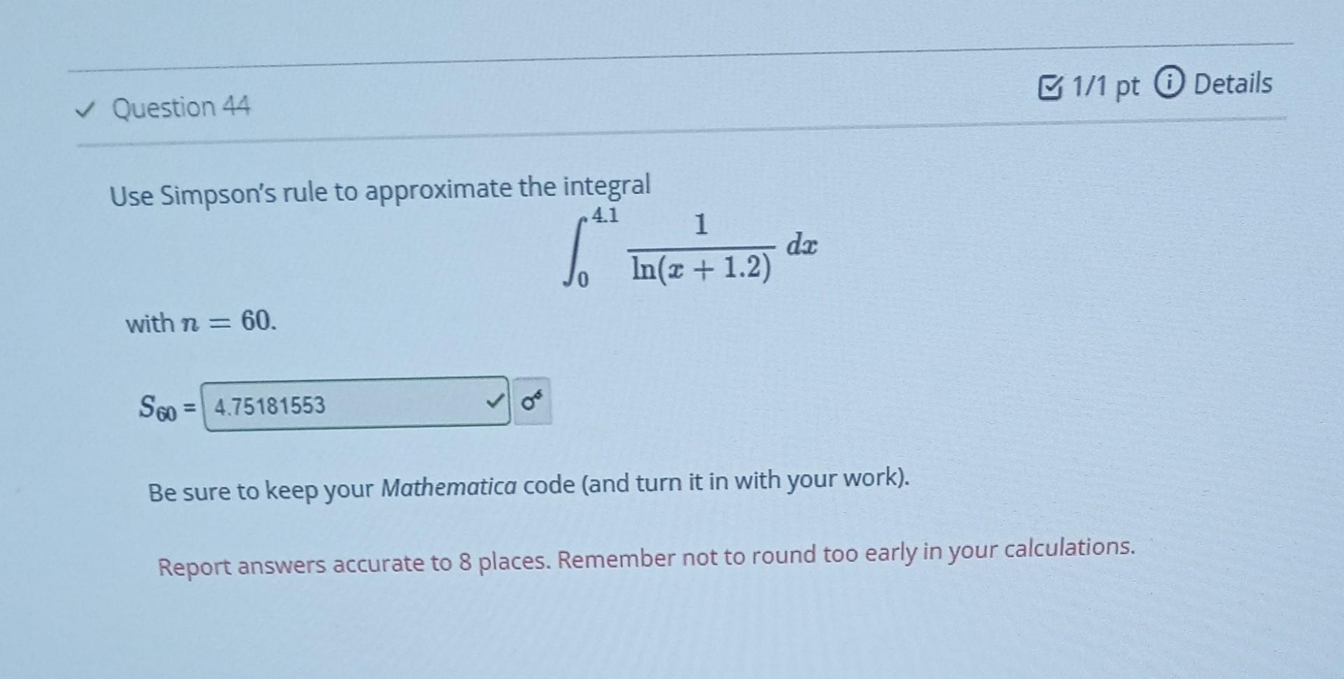Solved Use Simpson's rule to approximate the integral | Chegg.com