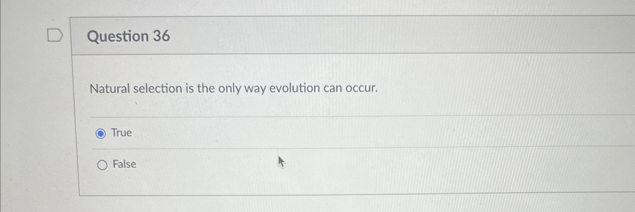 Solved Question 36Natural selection is the only way | Chegg.com