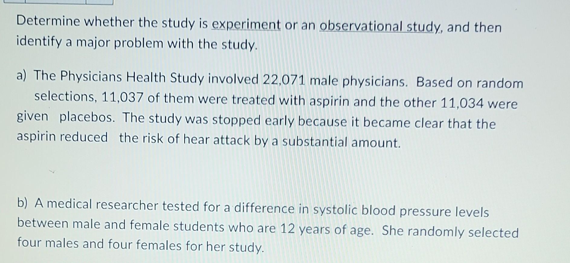 Solved Determine whether the study is experiment or an | Chegg.com