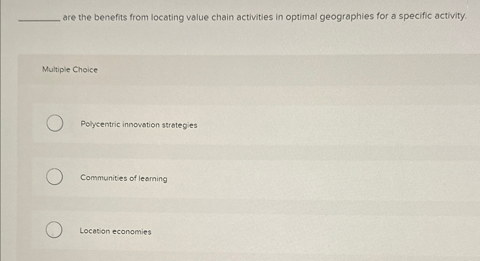 Solved are the benefits from locating value chain activities | Chegg.com