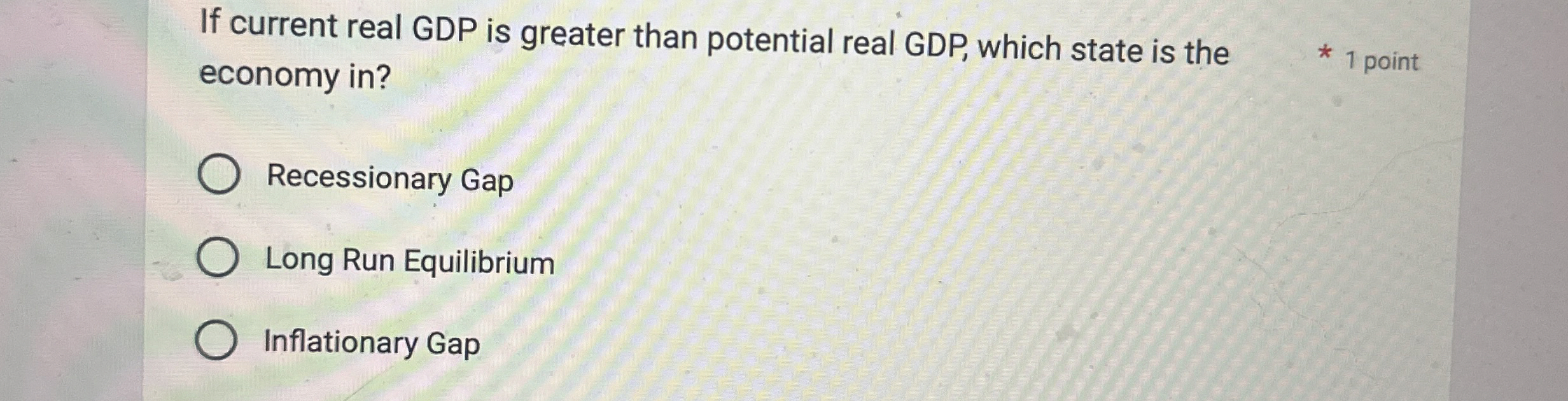 If current real GDP is greater than potential real | Chegg.com