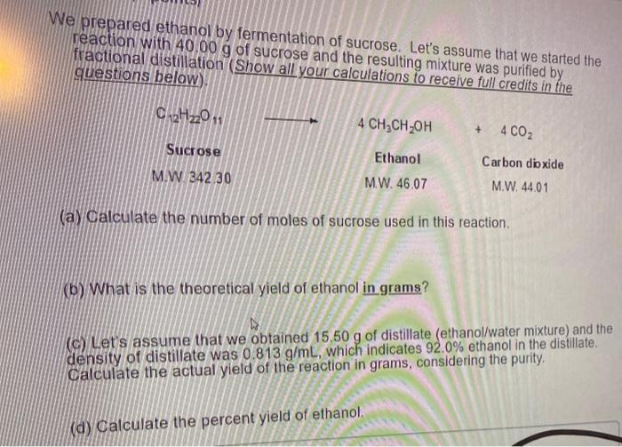 Solved We prepared ethanol by fermentation of sucrose. Let's | Chegg.com