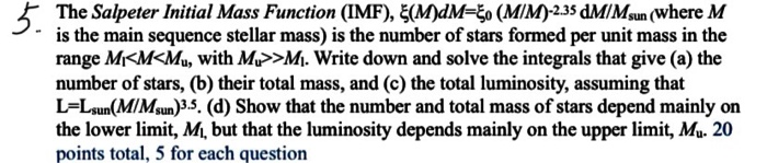 The Salpeter Initial Mass Function (IMF), E(M)dM=50 | Chegg.com