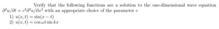 Solved Verify that the following functions are a solution to | Chegg.com