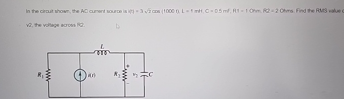 Solved In the circuit shown, the AC current source is | Chegg.com