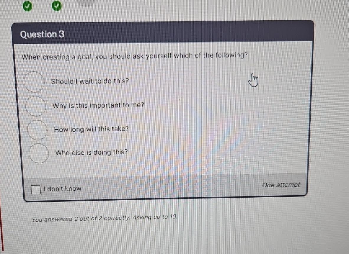 Solved Question 3When creating a goal, you should ask | Chegg.com