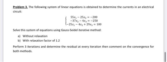 Solved Problem 3. The following system of linear equations | Chegg.com
