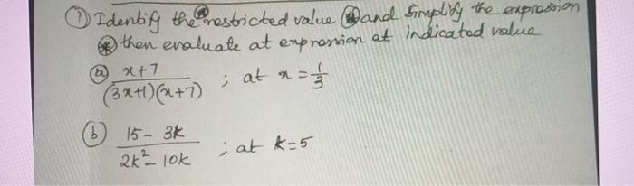 Solved Intro. algebra1) Identify the restricted value and | Chegg.com