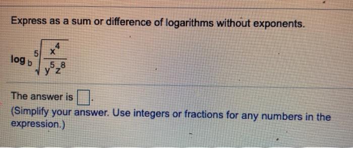 Solved Express as a sum or difference of logarithms without | Chegg.com