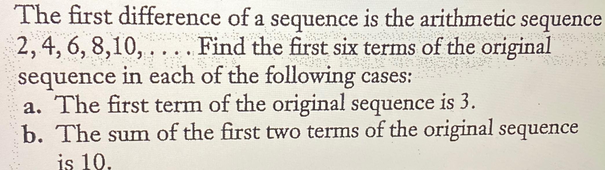 Solved The first difference of a sequence is the arithmetic | Chegg.com