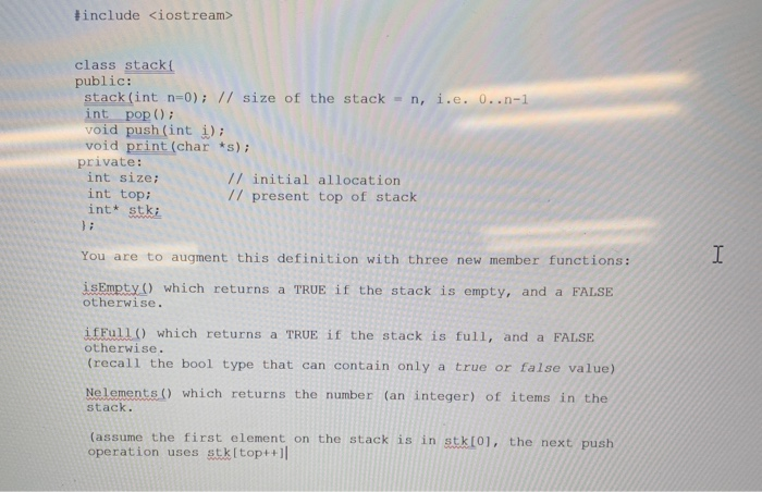 #include class stack public: stack(int n=0); // size | Chegg.com