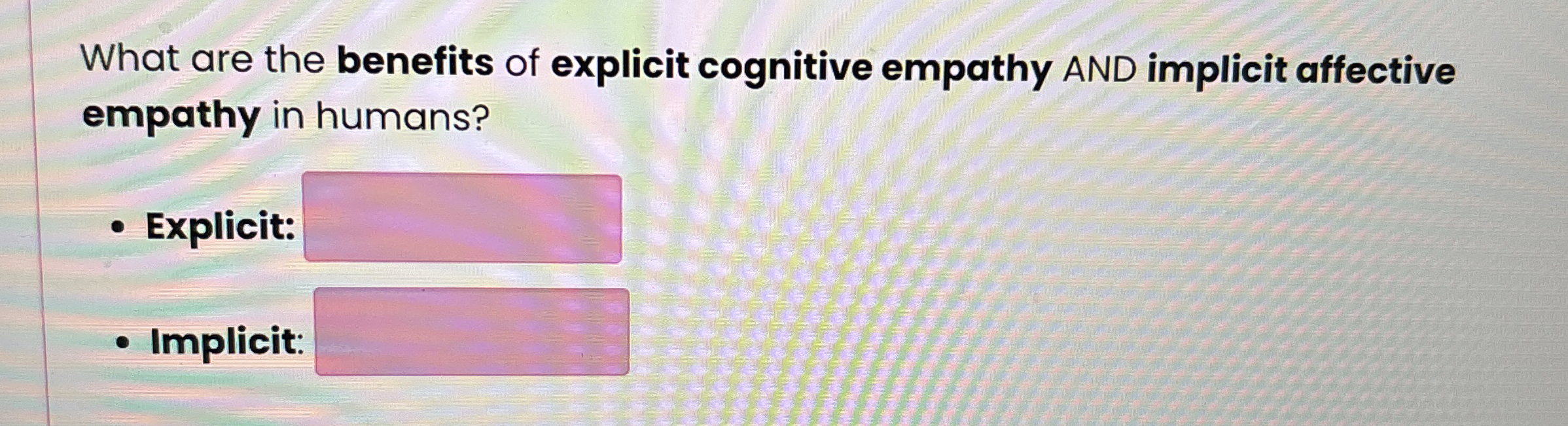 Solved What are the benefits of explicit cognitive empathy | Chegg.com