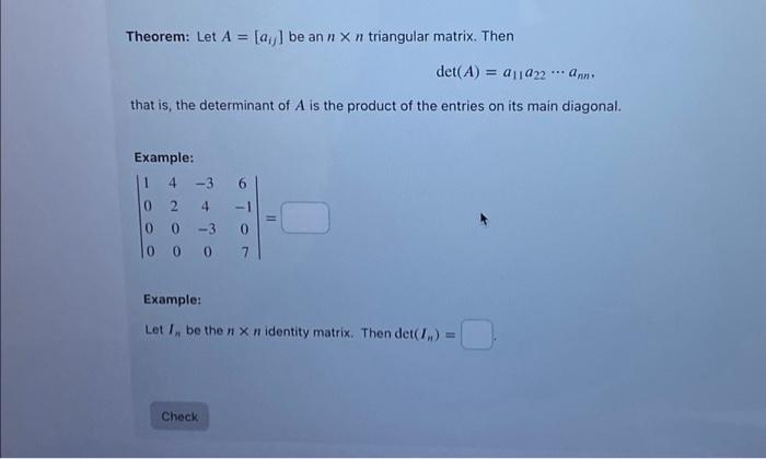 Solved Theorem: Let A = [a,j] be an n x n triangular matrix. | Chegg.com