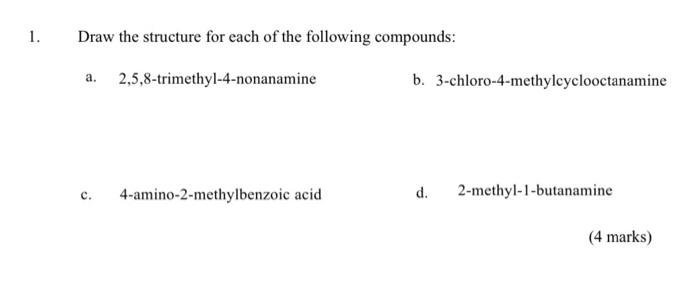 Solved 1. Draw the structure for each of the following | Chegg.com