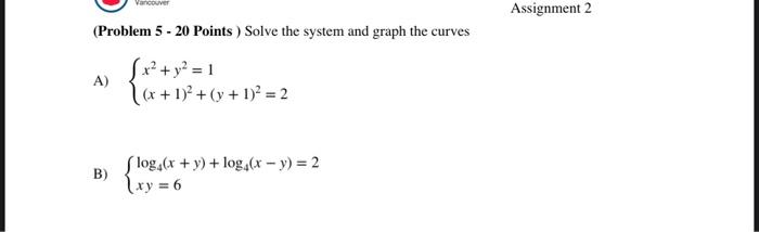 Solved (Problem 5-20 Points ) Solve the system and graph the | Chegg.com