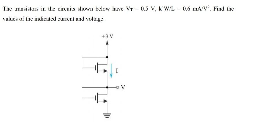 Solved The transistors in the circuits shown below have | Chegg.com