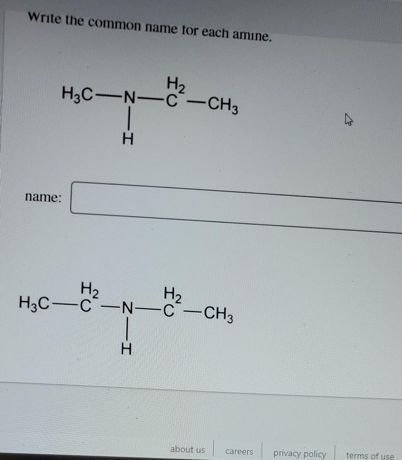 Solved Write the common name for each amine. H₂ H3C-N-C-CH3 | Chegg.com