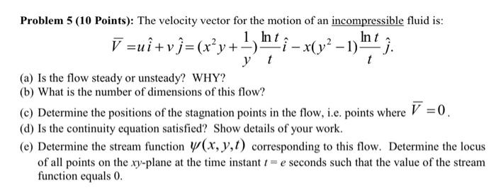 Solved Problem 5 (10 Points): The velocity vector for the | Chegg.com