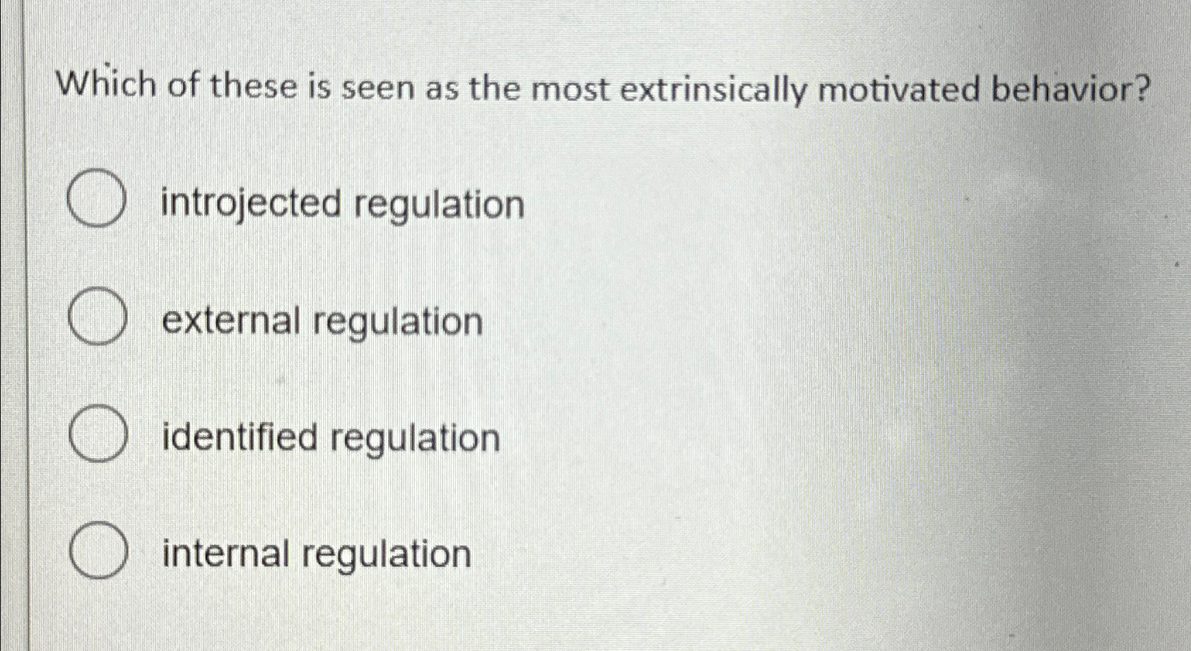 Solved Which of these is seen as the most extrinsically | Chegg.com