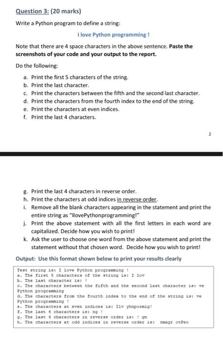 Solved Question 3: (20 marks) Write a Python program to | Chegg.com