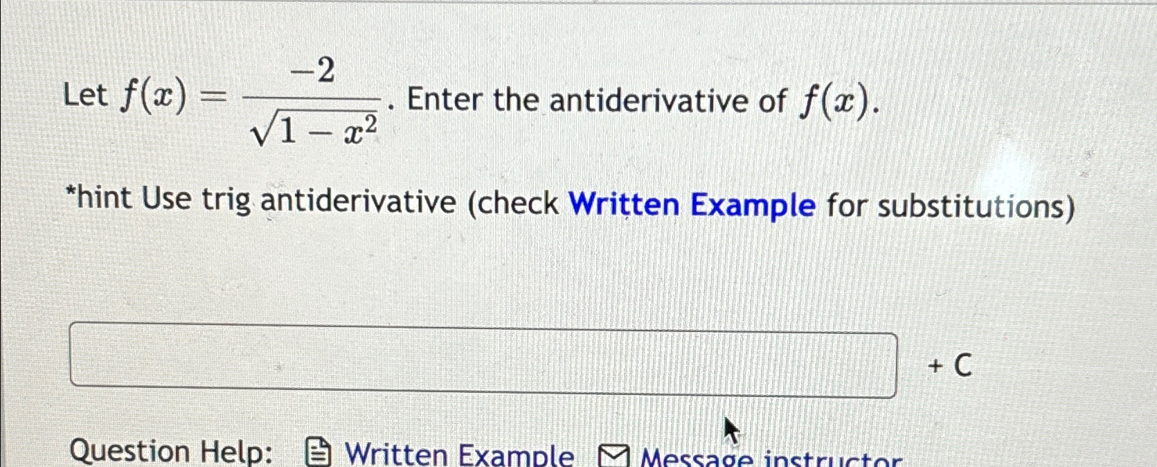 Solved Let f(x)=-21-x22. ﻿Enter the antiderivative of | Chegg.com
