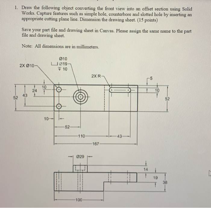 Solved 1. Draw the following object converting the front | Chegg.com