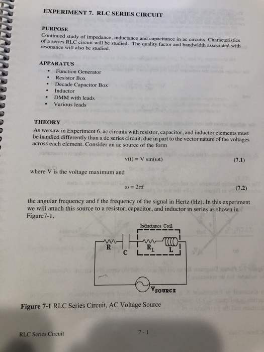 EXPERIMENT 7. RLC SERIES CIRCUIT PURPOSE Continued | Chegg.com