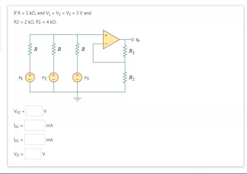 Solved If R = 1 k., and V1 = V2 = V3 = 3 V and R2 = 2 k2, R1 | Chegg.com