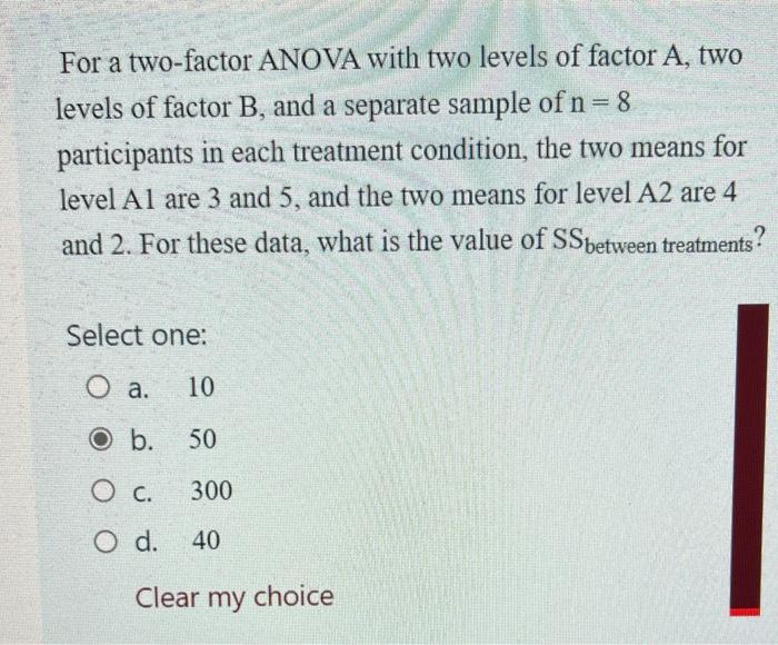 Solved For a two-factor ANOVA, what characteristics will | Chegg.com