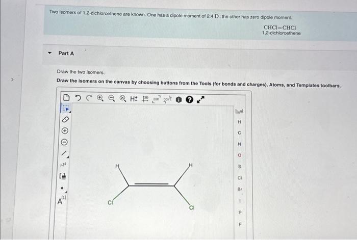 Solved Draw the isomers on the canvas by choosing buttons | Chegg.com