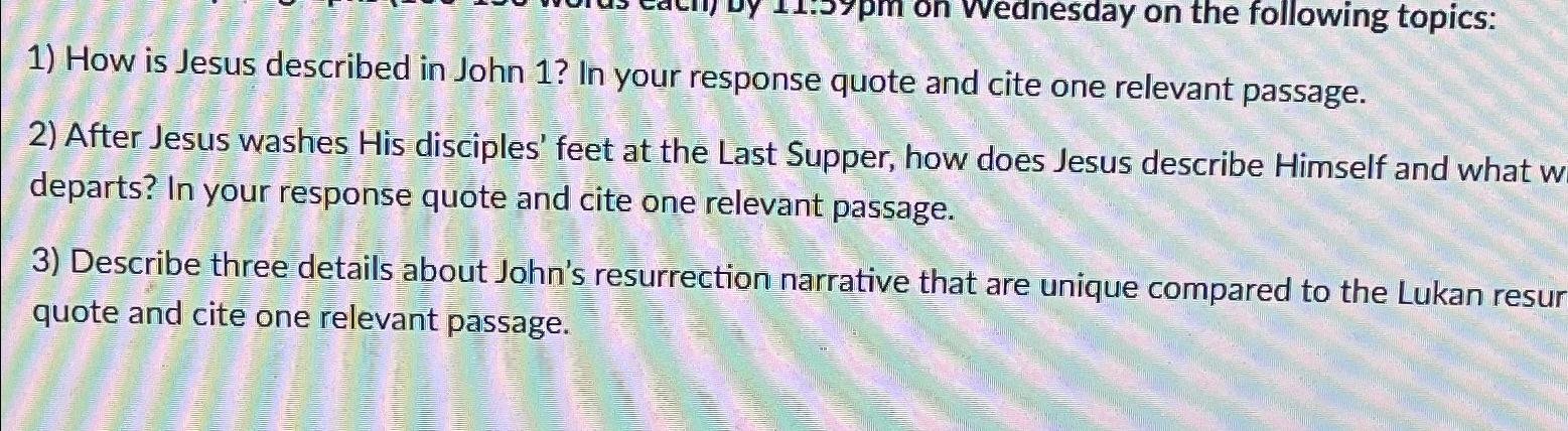 Solved How is Jesus described in John 1? ﻿In your response | Chegg.com