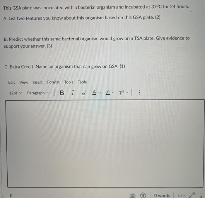 Solved This GSA plate was inoculated with a bacterial | Chegg.com