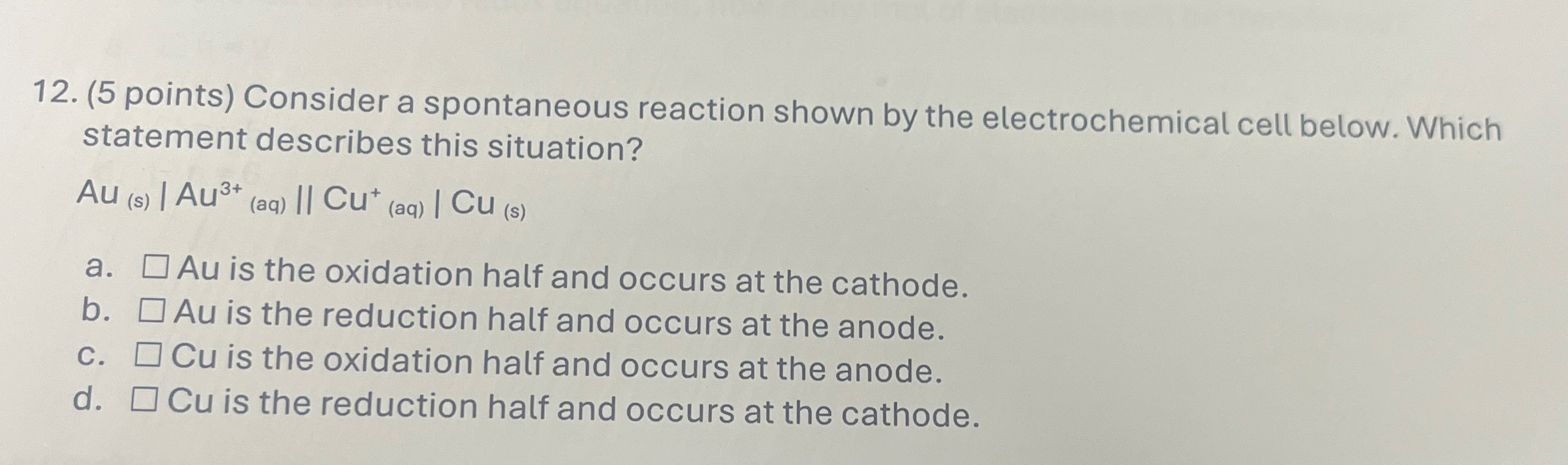 Solved (5 ﻿points) ﻿Consider a spontaneous reaction shown by | Chegg.com