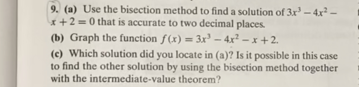Solved (a) ﻿Use the bisection method to find a solution of | Chegg.com