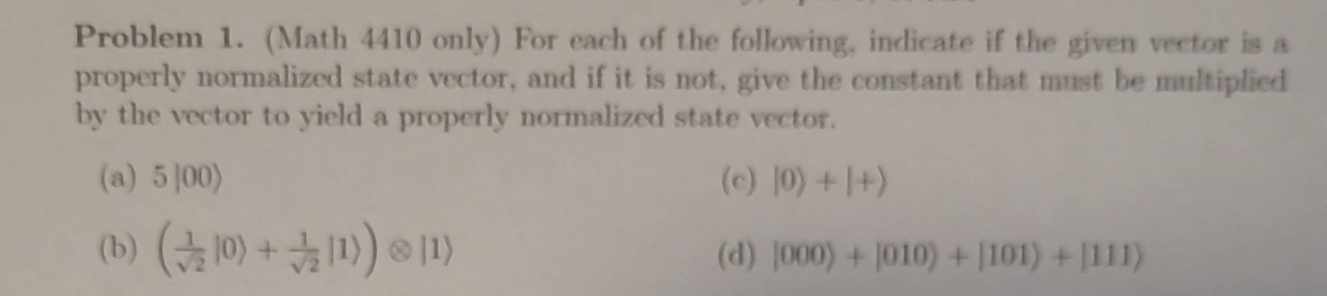 Solved Problem 1. (Math 4410 only) For each of the | Chegg.com