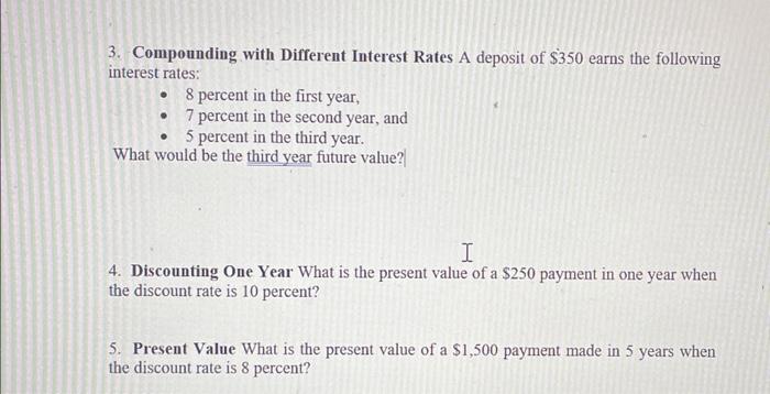 Solved 3. Compounding with Different Interest Rates A | Chegg.com