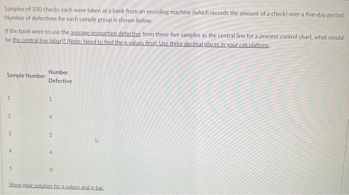 Solved Samples of 100 checks each were taken at a bank from | Chegg.com