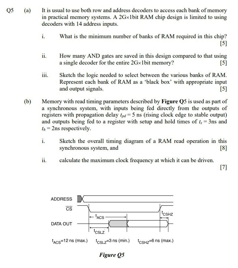 Solved Q5 (a) It is usual to use both row and address | Chegg.com