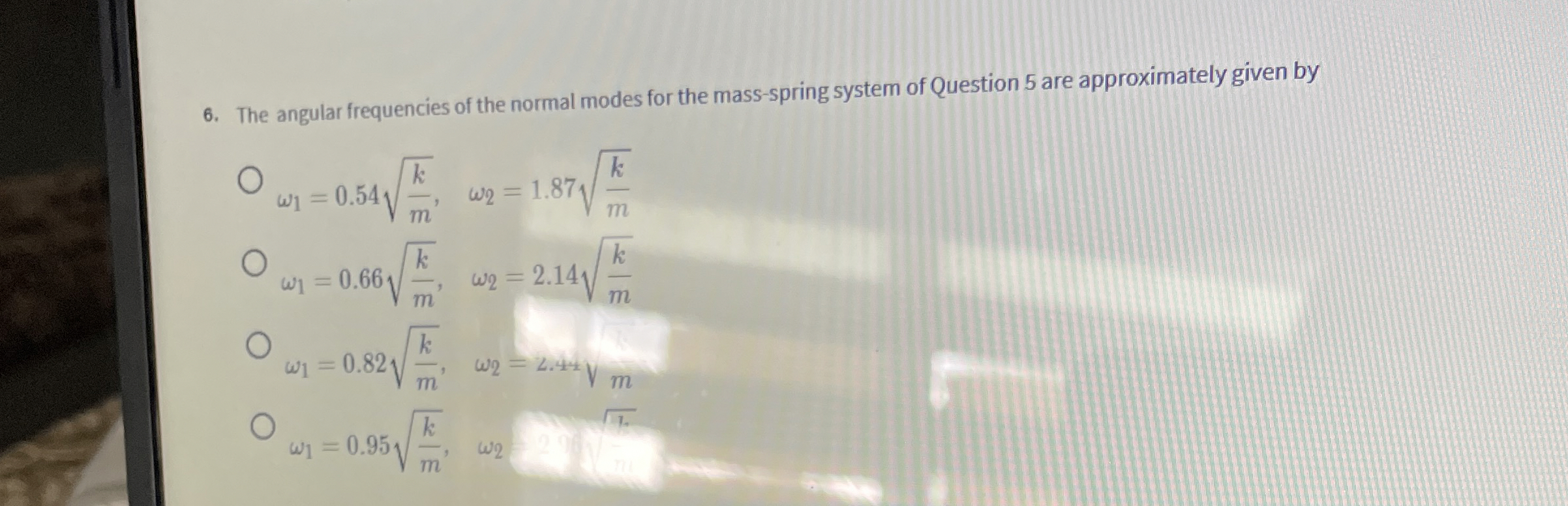 Solved The angular frequencies of the normal modes for the | Chegg.com