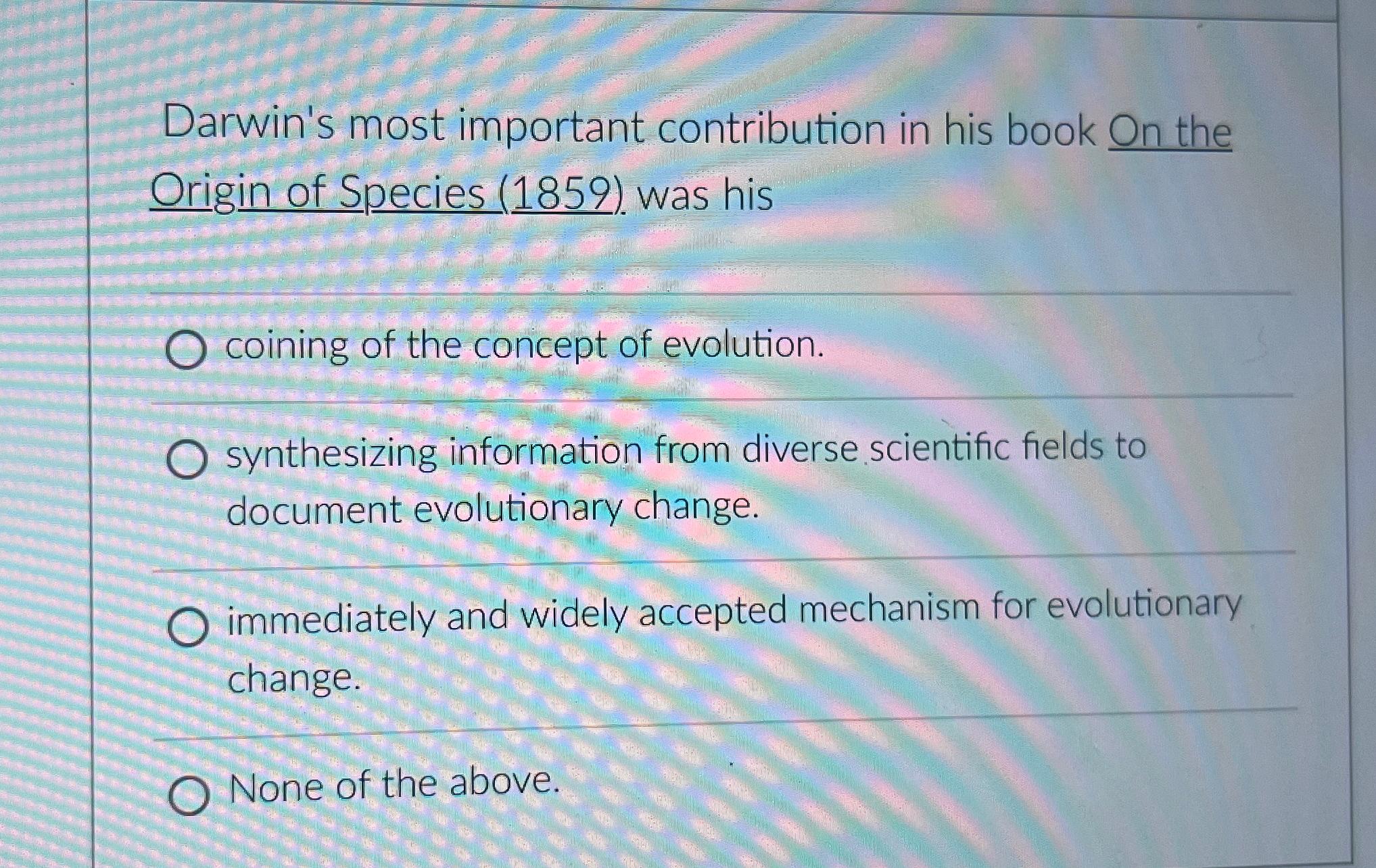 Solved Darwin's most important contribution in his book On | Chegg.com