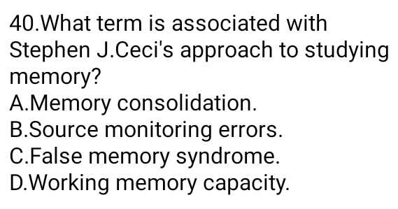 Solved 40.What term is associated with Stephen J.Ceci's | Chegg.com