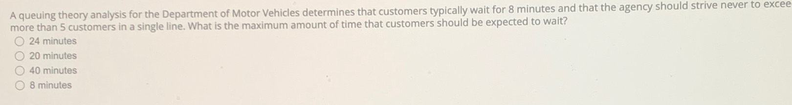Solved A queuing theory analysis for the Department of Motor | Chegg.com