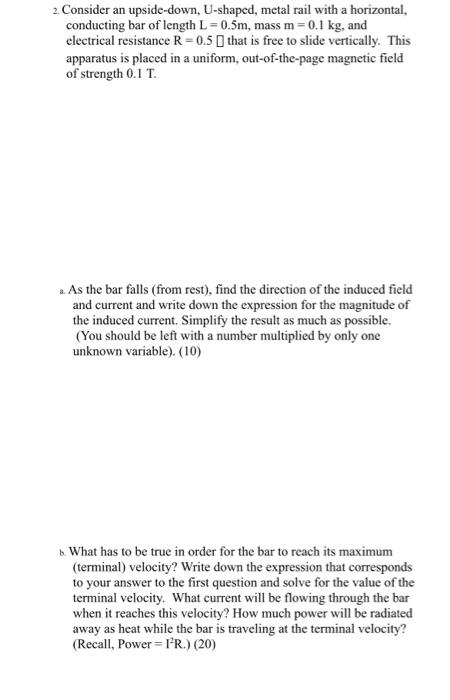 Solved 2. Consider an upside-down, U-shaped, metal rail with | Chegg.com