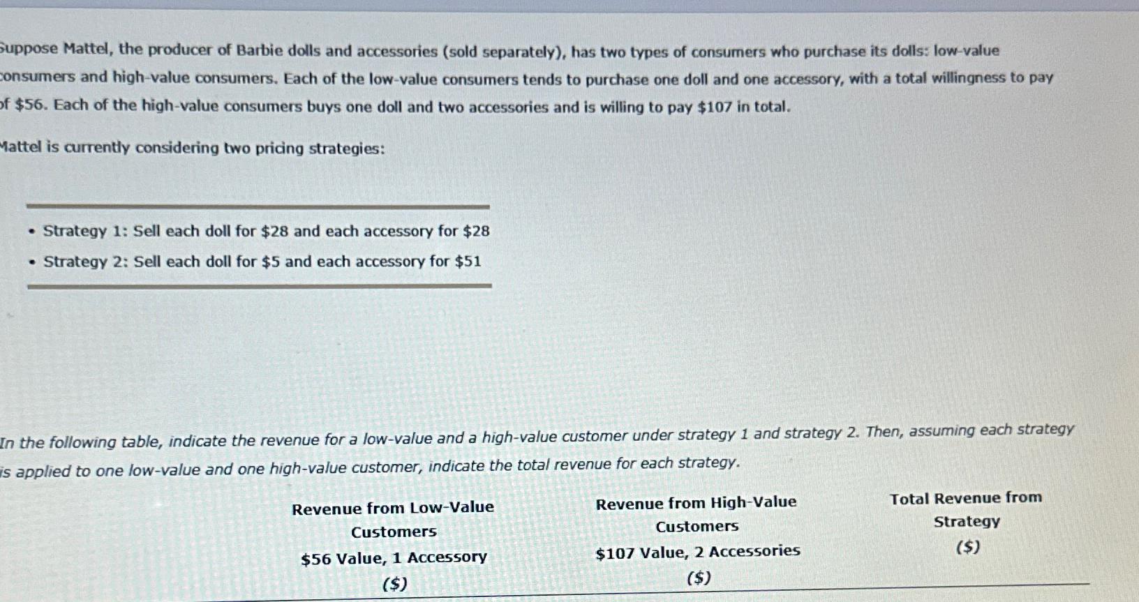 Solved Suppose Mattel, the producer of Barbie dolls and | Chegg.com