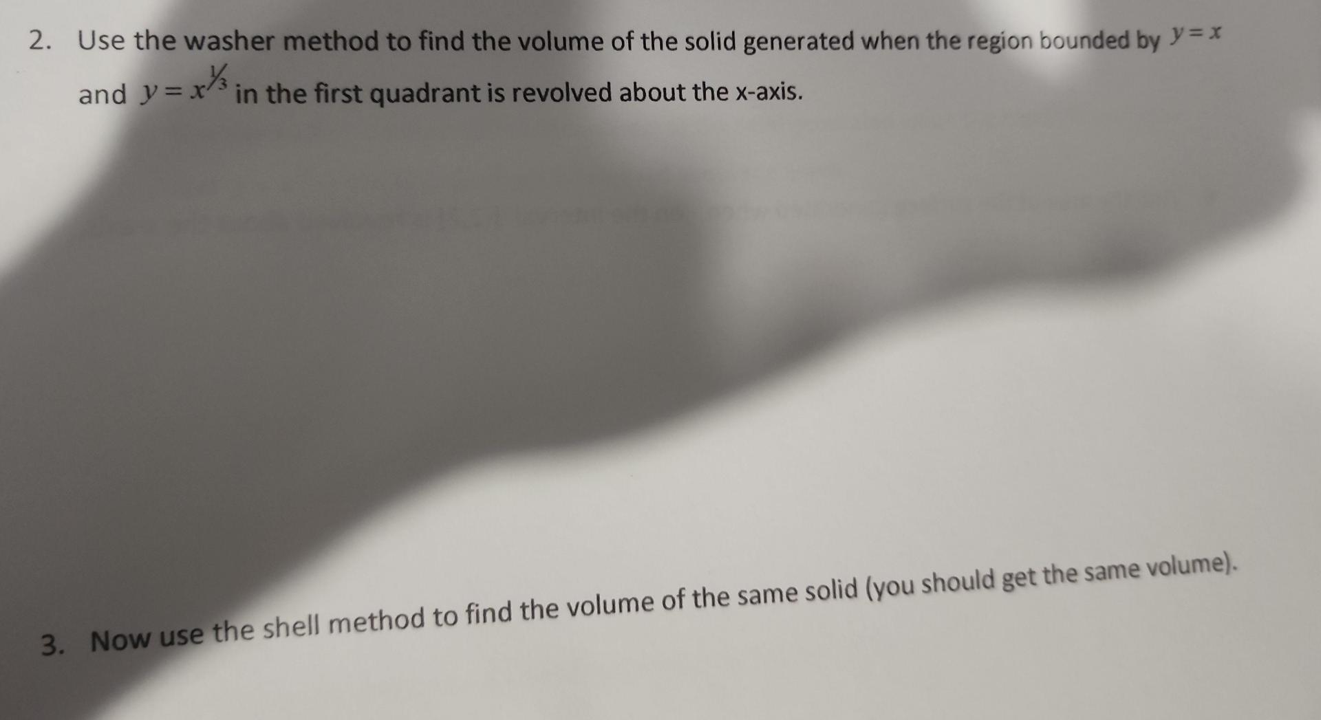 Solved 2. Use the washer method to find the volume of the | Chegg.com