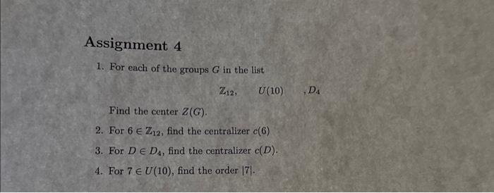 Solved Assignment 4 1. For each of the groups G in the list | Chegg.com