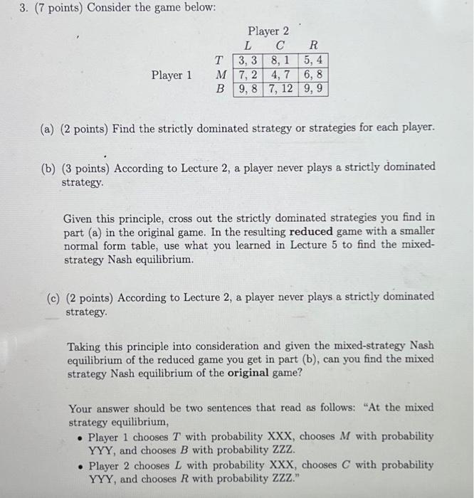 Solved 3. (7 points) Consider the game below: (a) (2 points) | Chegg.com